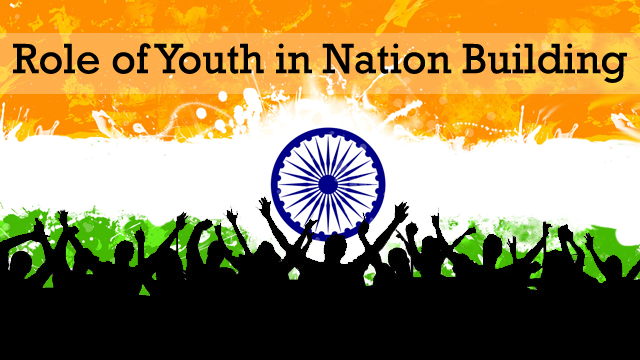 Roles of youth in Nation building : Bihar-Jharkhand Outreach Team – My ...